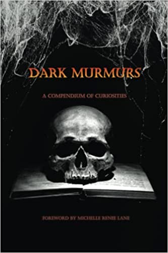 Dark Murmurs Review Is Now Live On Goodreads! – Damaged Skull Writer